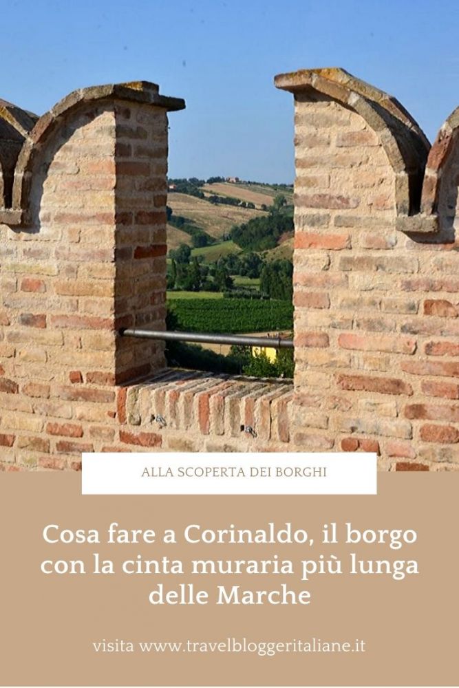 Cosa fare a Corinaldo, il borgo con la cinta muraria più lunga delle ...