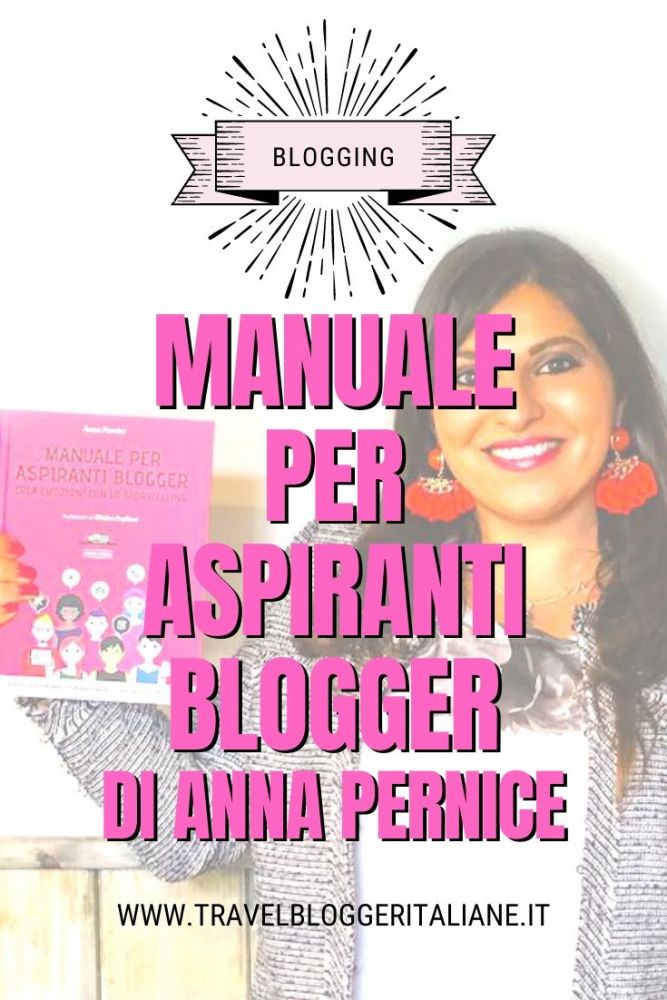 Recensione del libro Manuale per aspiranti blogger di Anna Pernice ... Recensione del libro Manuale per aspiranti blogger di Anna Pernice ...